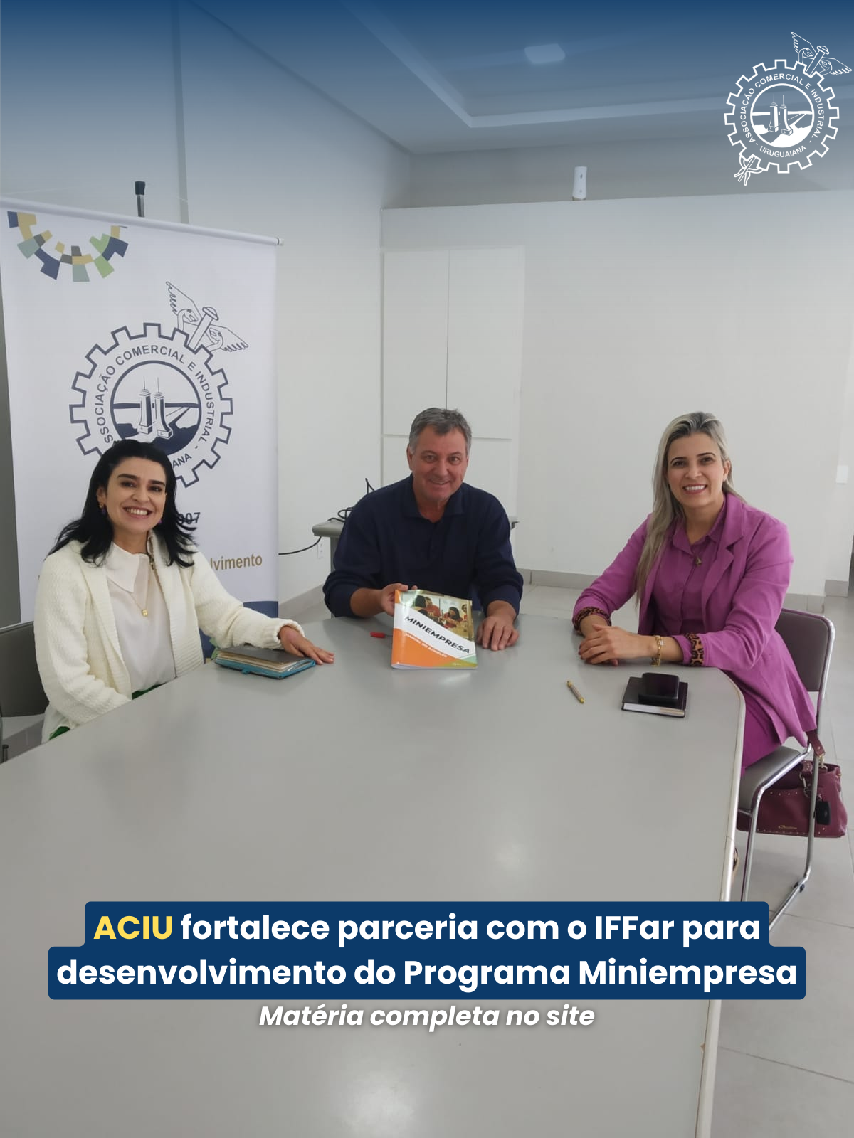 ACIU fortalece parceria com o IFFar para desenvolvimento do Programa ...